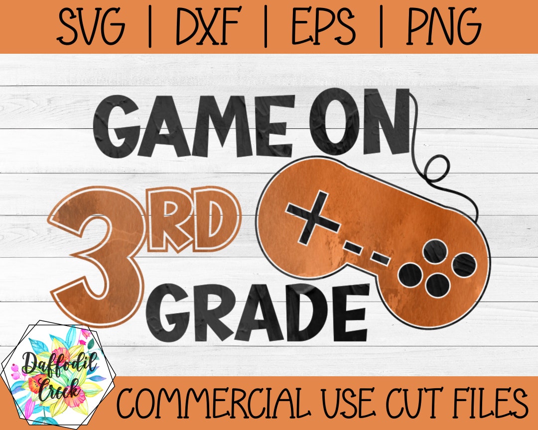 Game on 3rd Grade SVG Video Game Controller SVG Boys Third Grade SVG ...