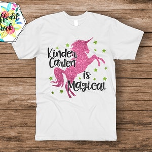Kindergarten is Magical SVG | Unicorn SVG | Girls Back to School Design ...
