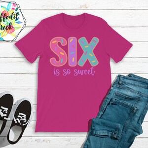 Six is so Sweet SVG Donut Birthday 6th Birthday SVG - Etsy
