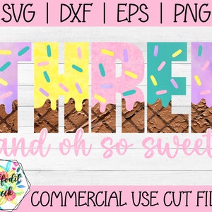 Three and Oh so Sweet SVG | Ice Cream Birthday | 3rd Birthday SVG - Etsy