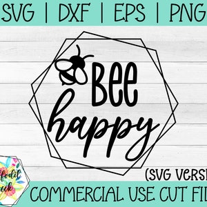 Bee Happy SVG | Bee SVG | Honeycomb SVG | Bumblebee Design - Etsy UK
