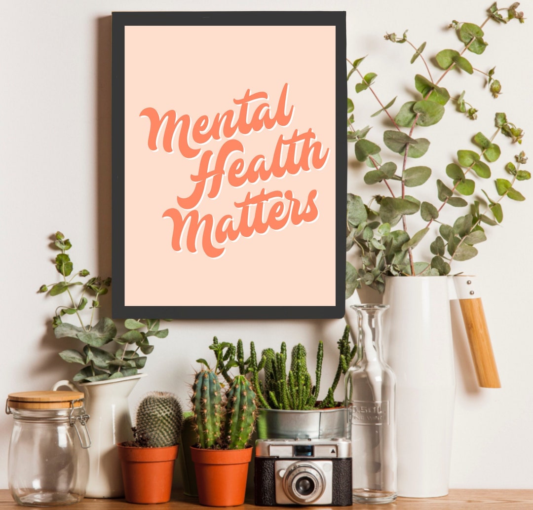 Printable Wall Art - MENTAL HEALTH MATTERS Print - Etsy