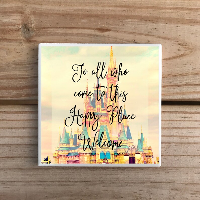 Disney Quote to All Who Come to This Happy Place Single - Etsy