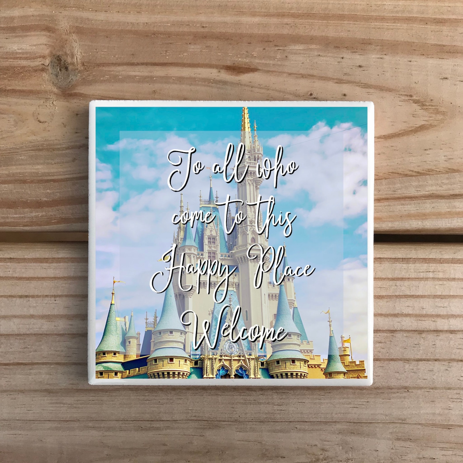 Disney Quote to All Who Come to This Happy Place Single | Etsy