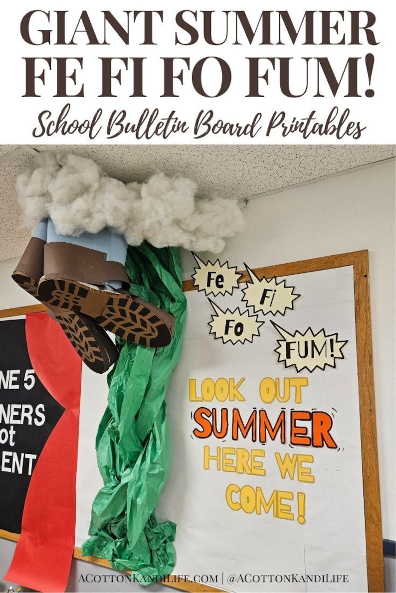 SCHOOL Printable | Bulletin Board | Fe Fi Fo FUM! Look Out Summer Here ...