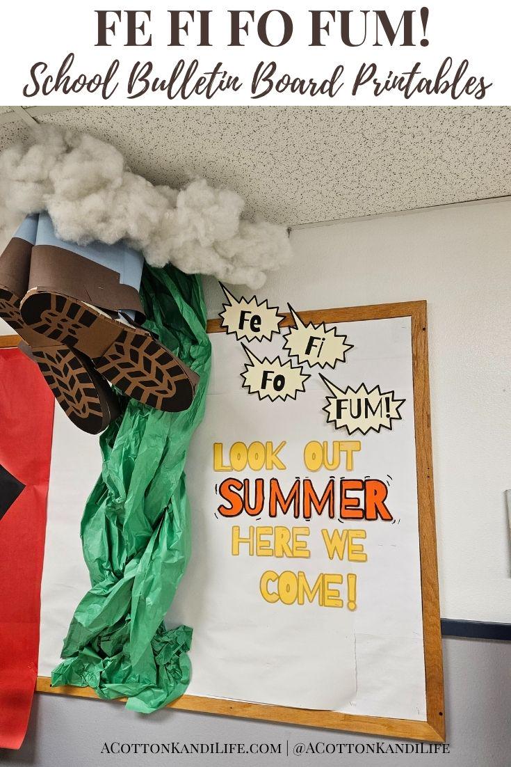 SCHOOL Printable | Bulletin Board | Fe Fi Fo FUM! Look Out Summer Here ...