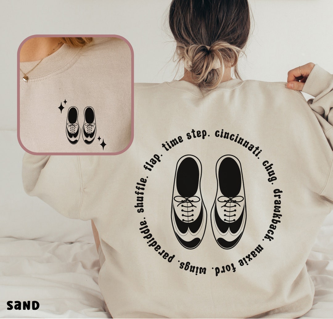 Tap Sweatshirt Tap Dance Double Sided Tap Terms Tap Dance Sweatshirt ...