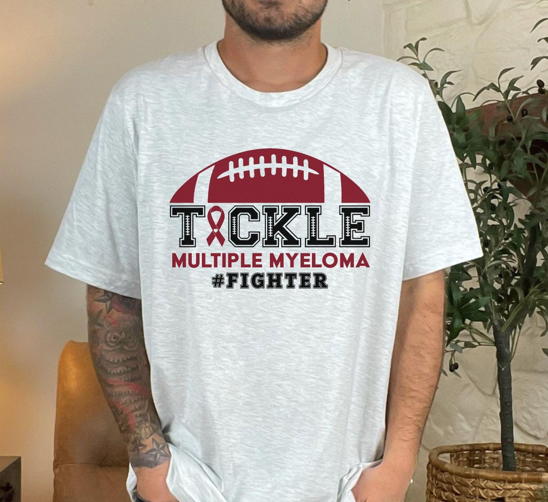 Multiple Myeloma Shirt Fighter Myeloma Cancer Shirt Football Cancer ...