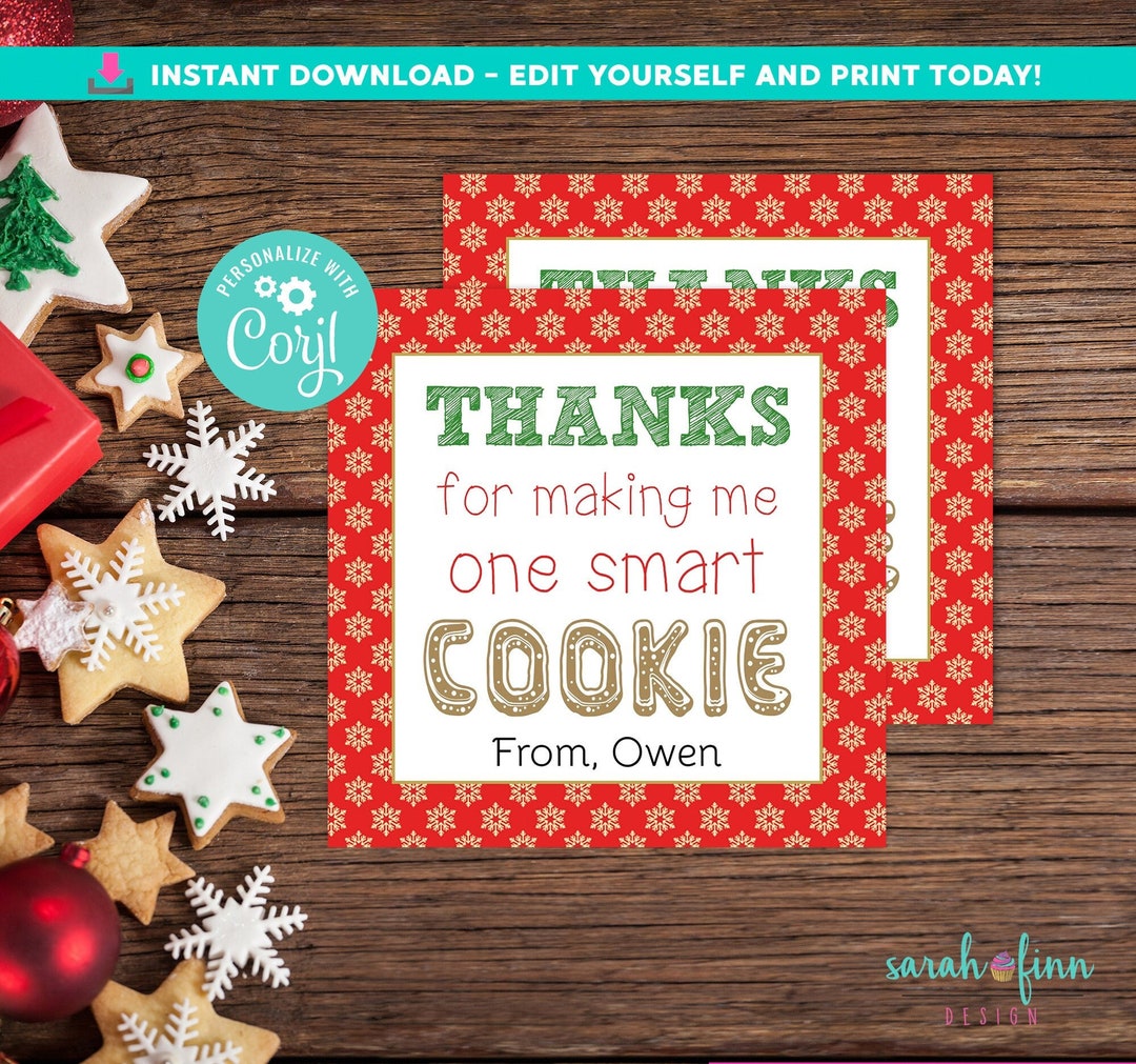 Teacher Appreciation Printable Thanks for Making Me One Smart Cookie ...