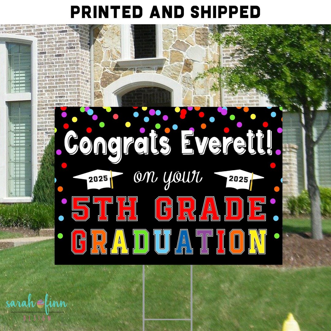 5th Grade Graduation Yard Sign Elementary Graduation 2025 12x18 or ...