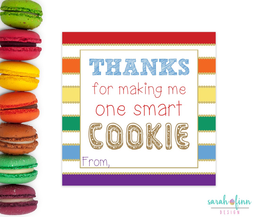 Teacher Appreciation Thanks for Making Me One Smart Cookie Teacher Gift ...