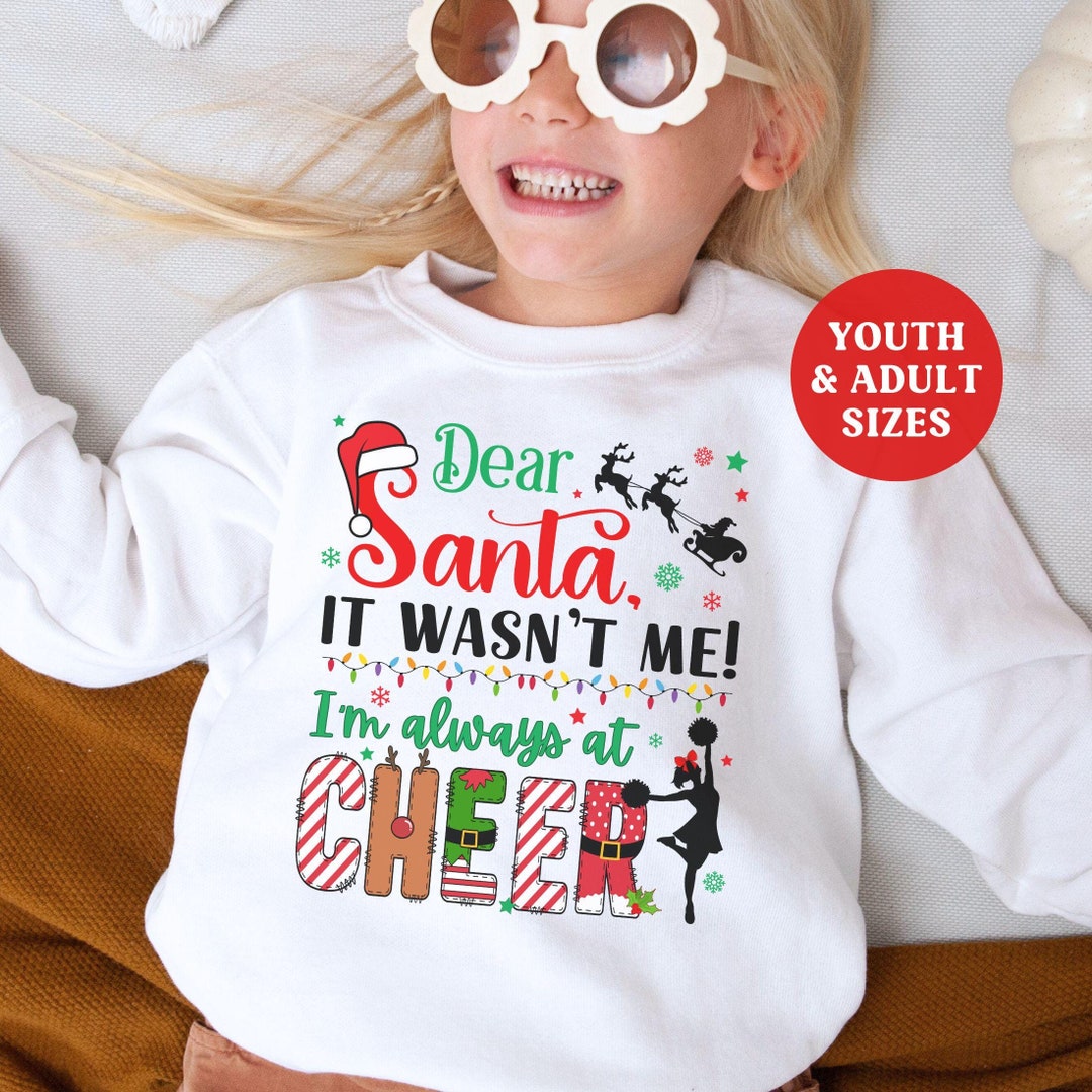 Dear Santa Shirt Christmas Cheer Sweatshirt Xmas Dance Shirt Funny ...