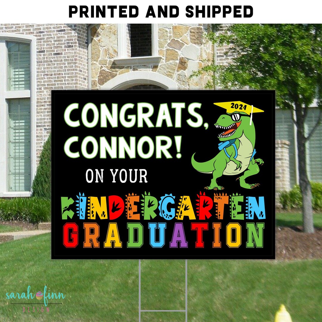Kindergarten Graduation Yard Sign Elementary Graduation 2024 Dinosaur ...