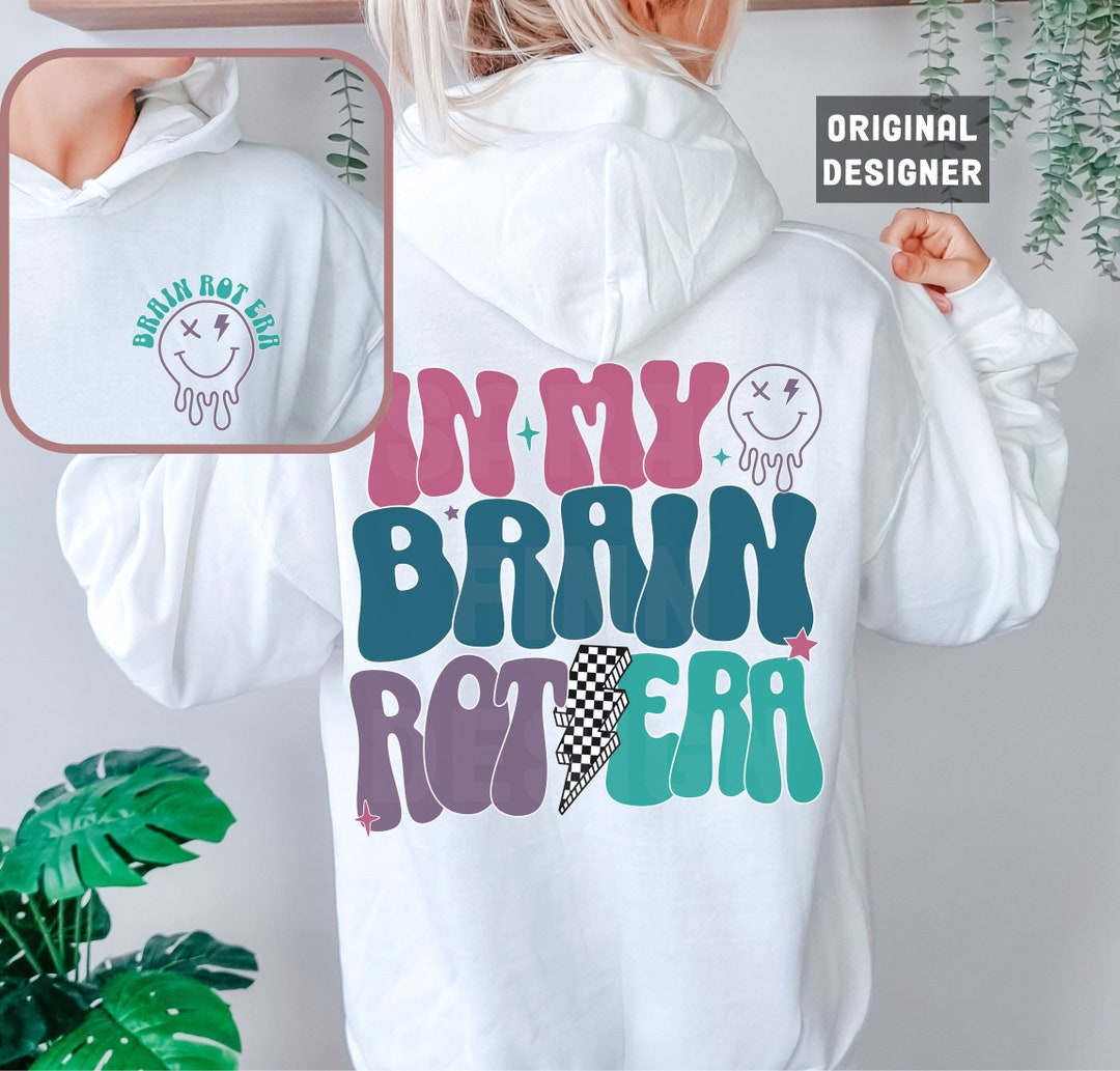Skibidi Hoodie Brain Rot Era Gen Z Funny Hoodie Gift for Teens Gen ...