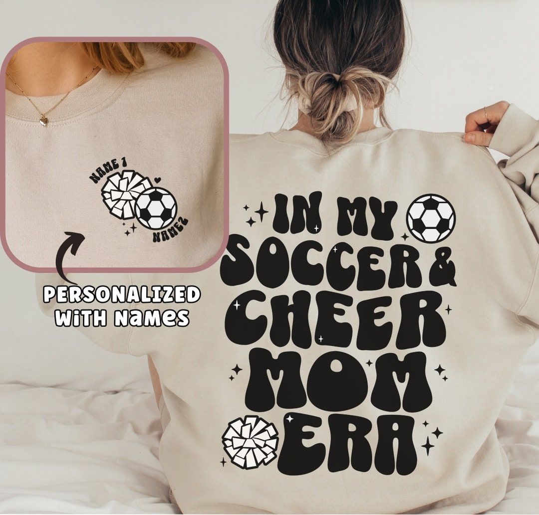 Cheer and Soccer Mom in My Soccer and Cheer Era Retro Sweatshirt Soccer ...