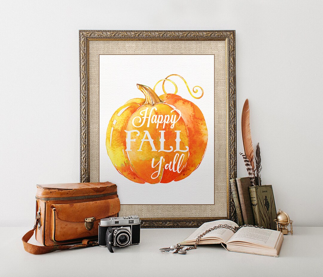 Happy Fall Y'all Print Fall Printable Wall Art Rustic Home - Etsy