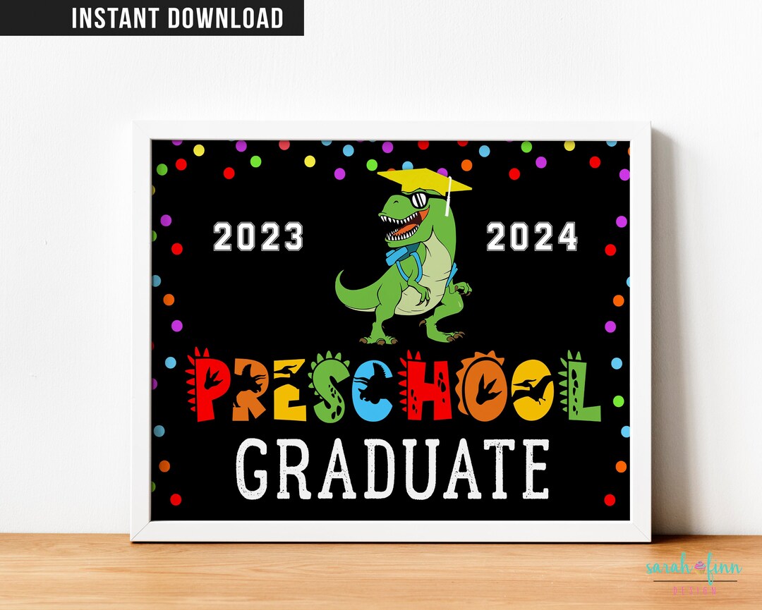 Preschool Graduation Printable Sign 2024 Instant Download Last Day of ...