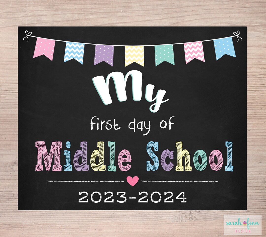 Printable First Day of Middle School Sign Instant Download Printable ...