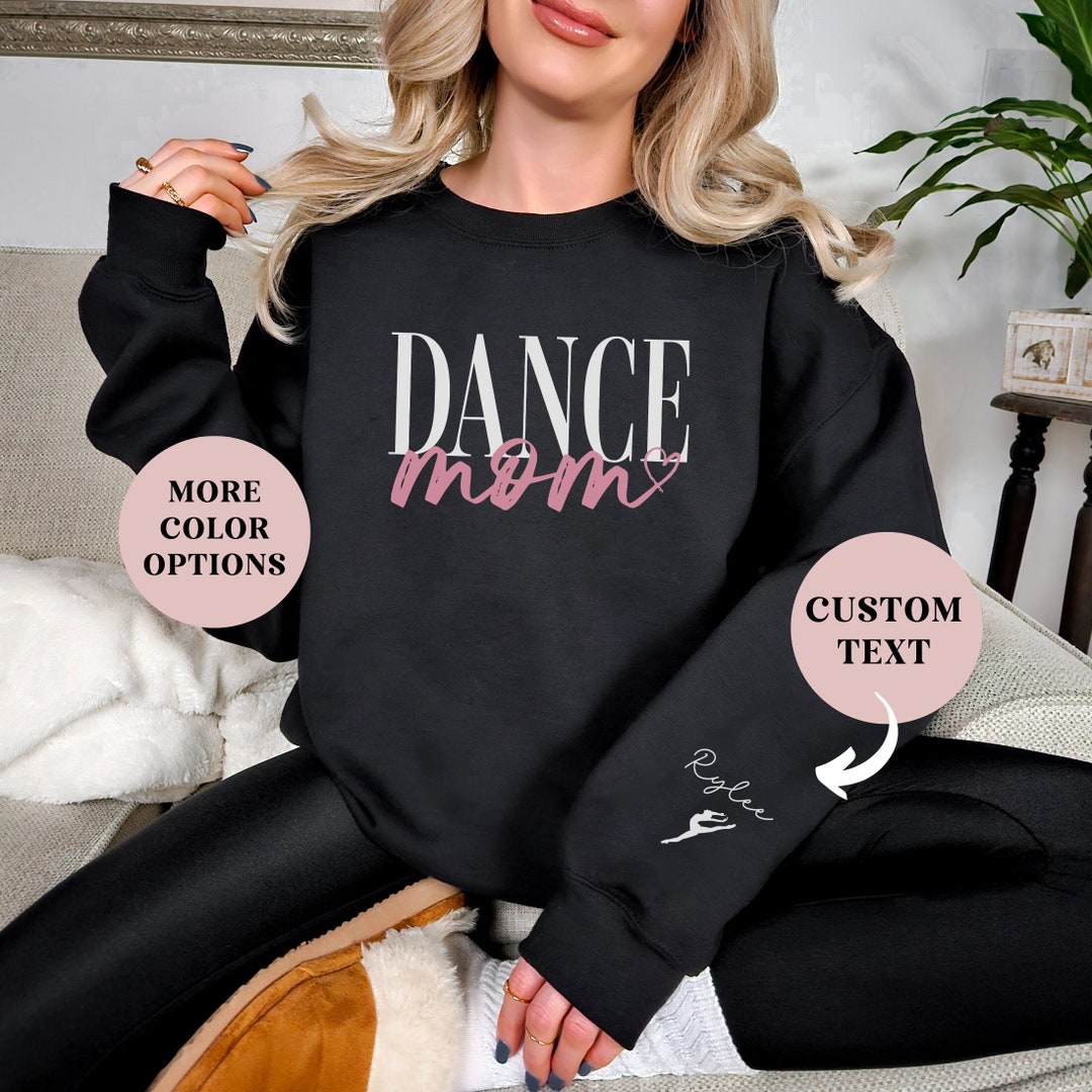 Custom Dance Mom Sweatshirt With Kids Names on Sleeve Gift From Kids ...