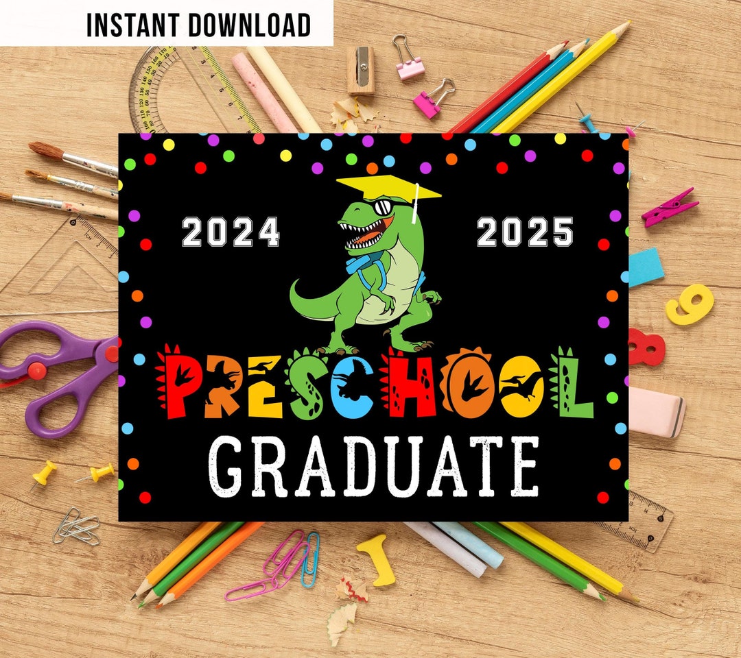 Preschool Graduation Printable Sign 2025 Instant Download Last Day of ...
