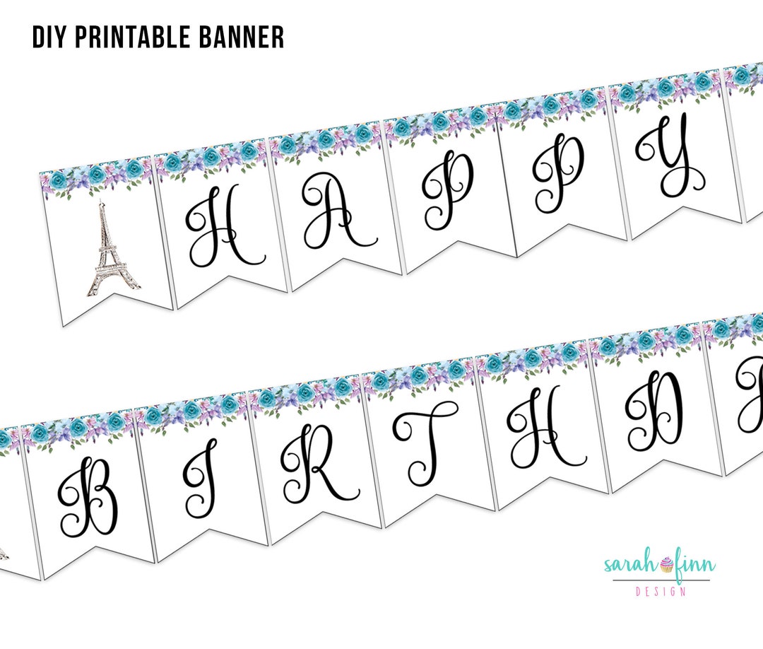 Paris Birthday Banner Printable Instant Download Paris Party Decor ...