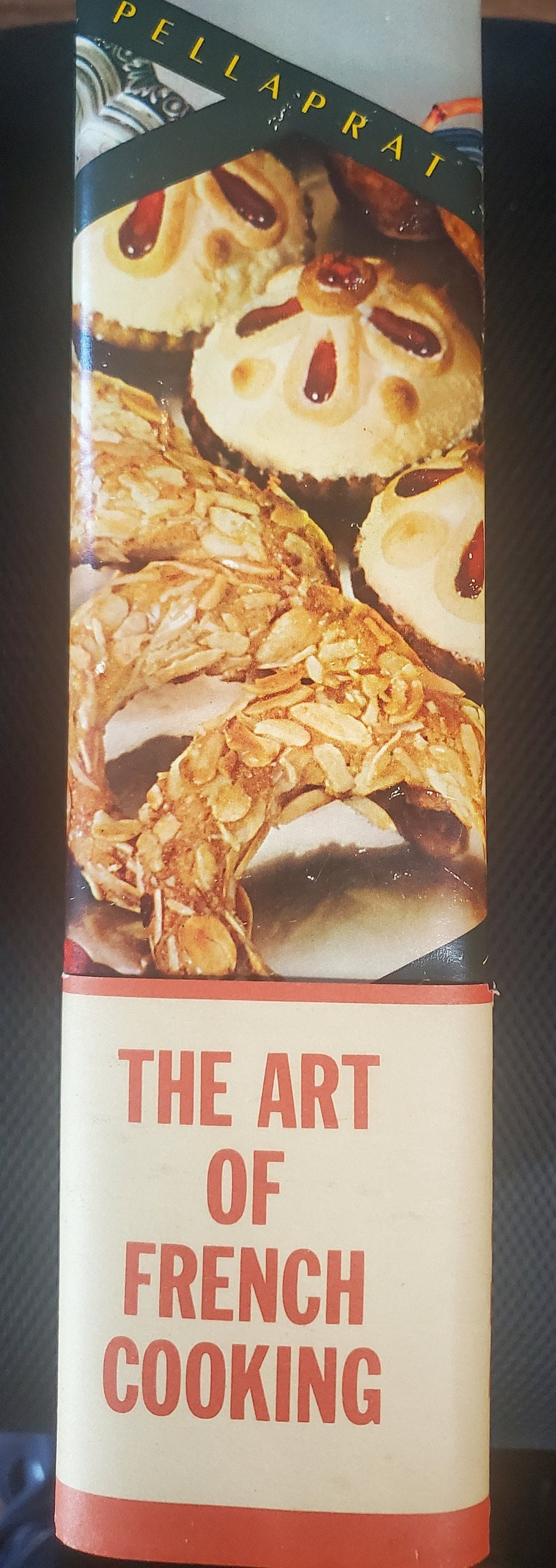 The Art of French Cooking, 1958, First English Edition, 3750 RECIPES ...