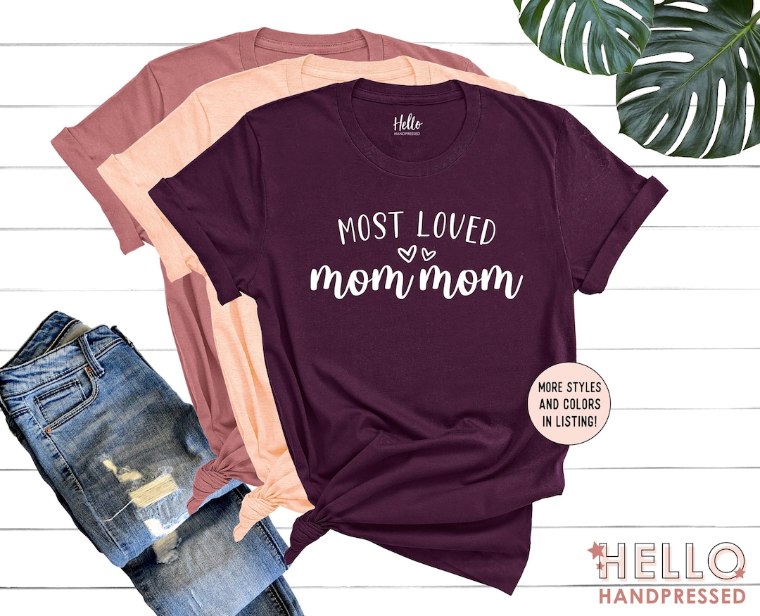 Most Loved Mommom Gift, Mommom Shirt, Mommom Gifts, Gifts for Mom Mom ...