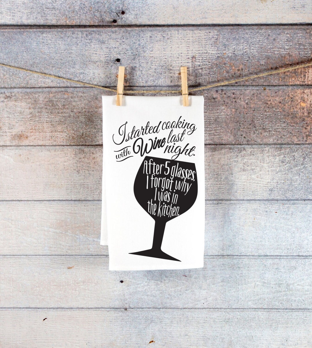 Funny Kitchen Tea Towel, Gift for Wine Lover, Funny Tea Towel Kitchen ...
