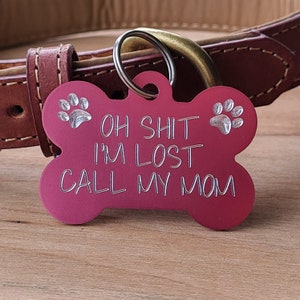 Funny Engraved Pet ID Tag • Aluminum Bone Shape, Personalized Dog Charm ...