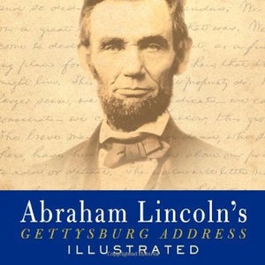 Abraham Lincoln's GETTYSBURG ADDRESS ILLUSTRATED - Hardcover Book ...