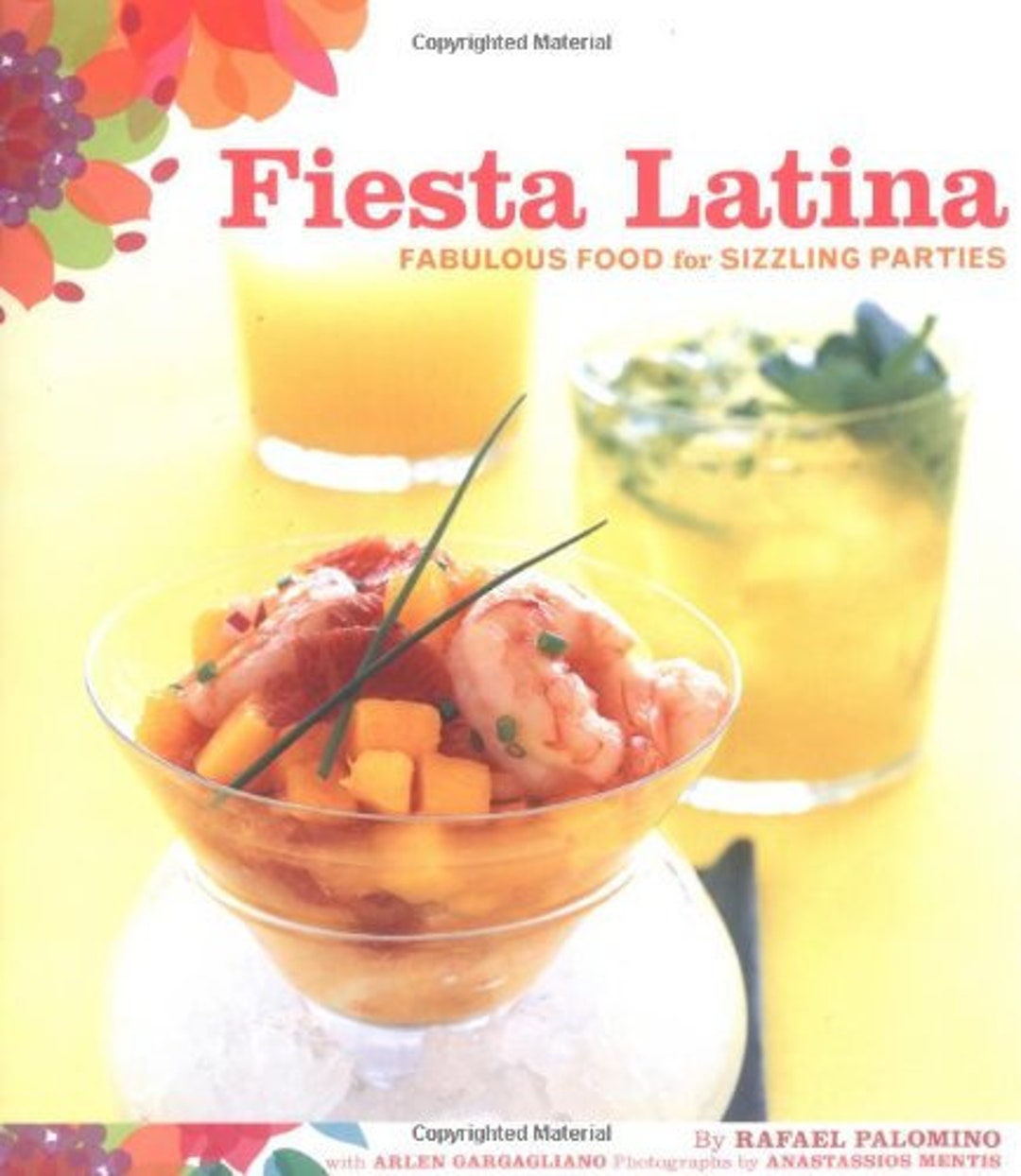 FIESTA LATINA : Fabulous Food for Sizzling Parties- PRISTINE Condition ...
