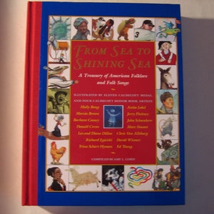 From SEA to SHINING SEA : A Treasury of American Folklore and Folk ...