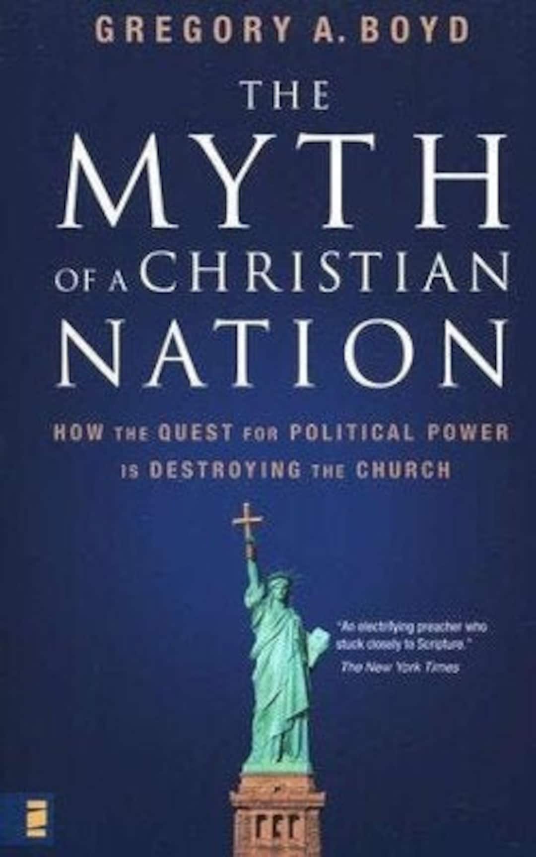 The MYTH of a CHRISTIAN NATION by Gregory A. Boyd - Mint Condition Book ...