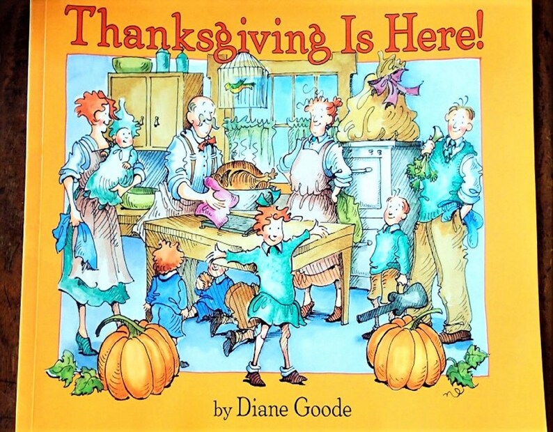 THANKSGIVING IS HERE by Diane Goode New Condition - Etsy