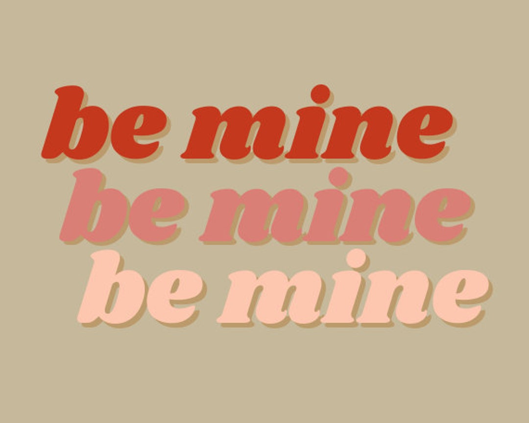 Be Mine *svg & Png* - Etsy
