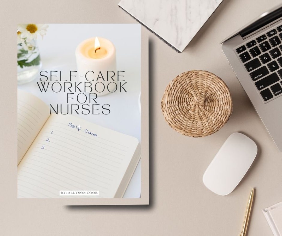 Printable Nurse Self-care Planner, Printable Self-care Workbook, Self ...