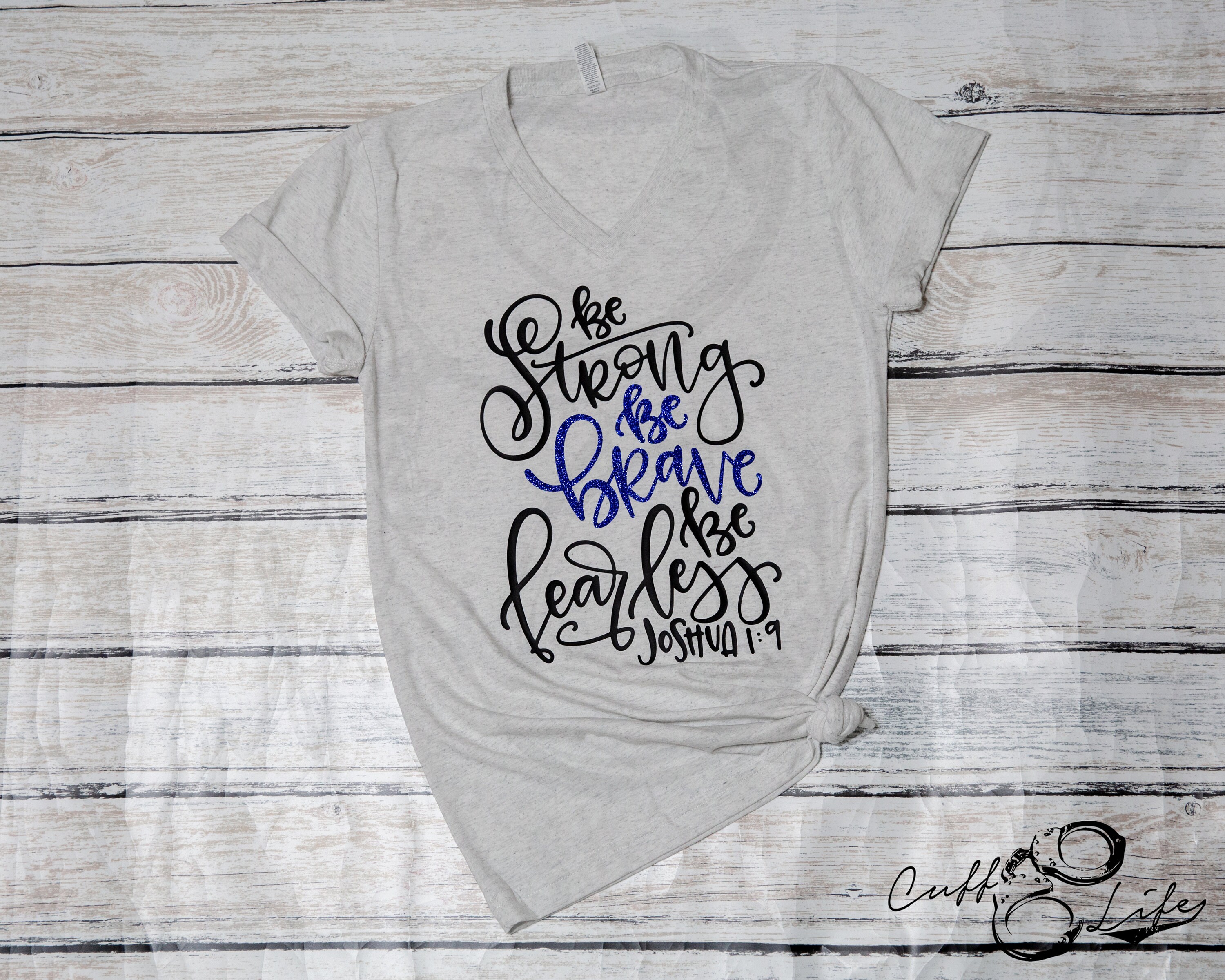 Be Strong Be Brave Be Fearless Boyfriend Fit Tee / Joshua 1:9 | Etsy