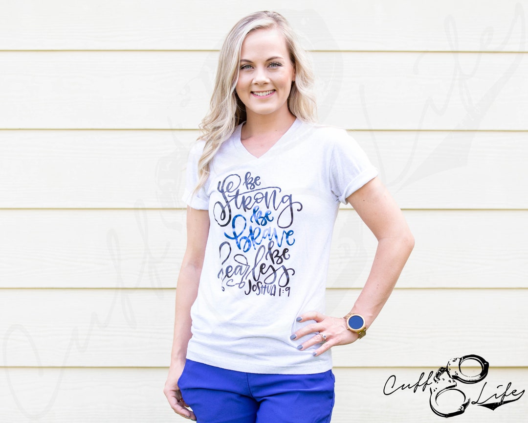 Be Strong Be Brave Be Fearless Boyfriend Fit Tee / Joshua 1:9 - Etsy