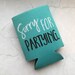 Sorry for Partying Beverage Holder // Party or Bachelorette | Etsy
