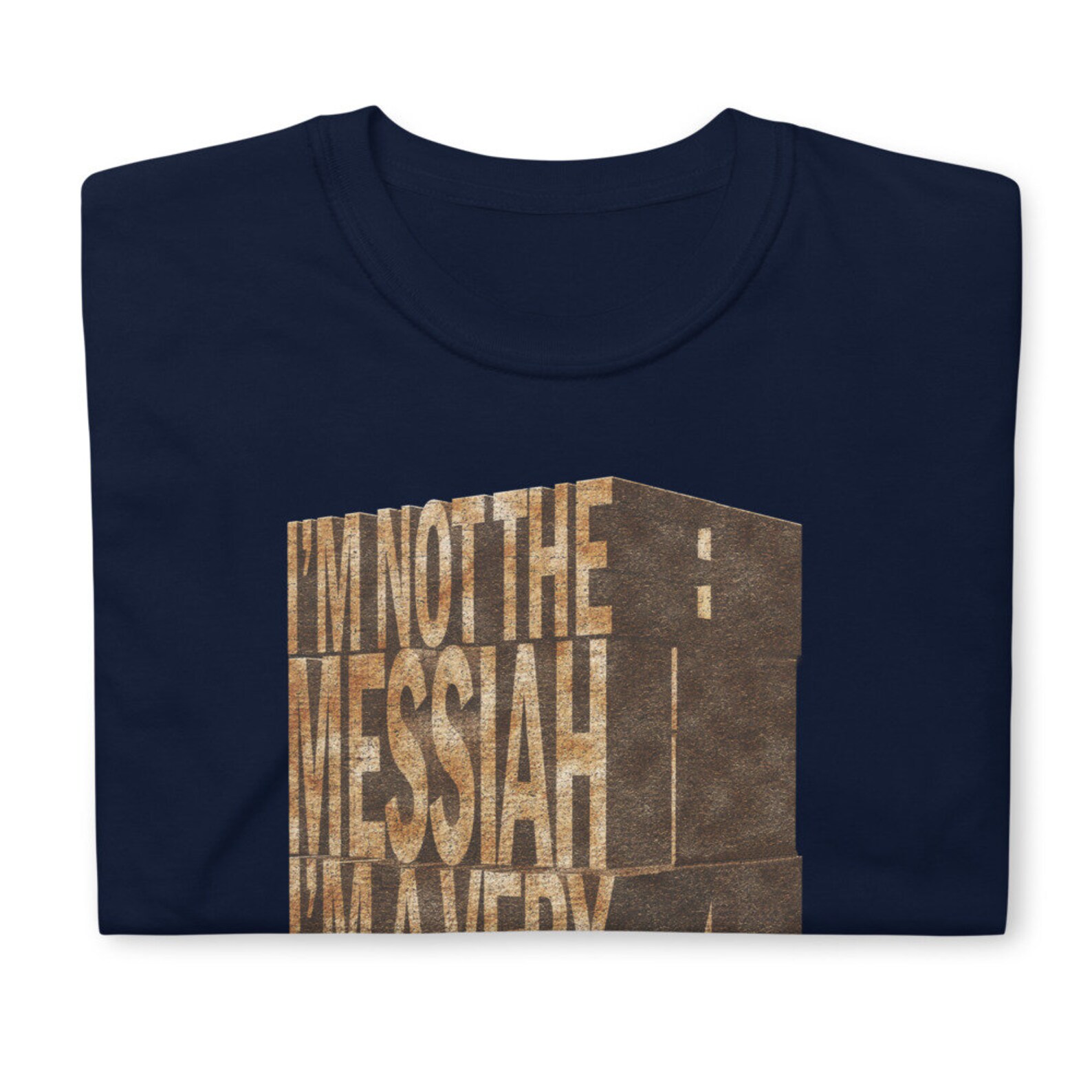 I'm Not the Messiah, I'm A Very Naughty Girl - Etsy