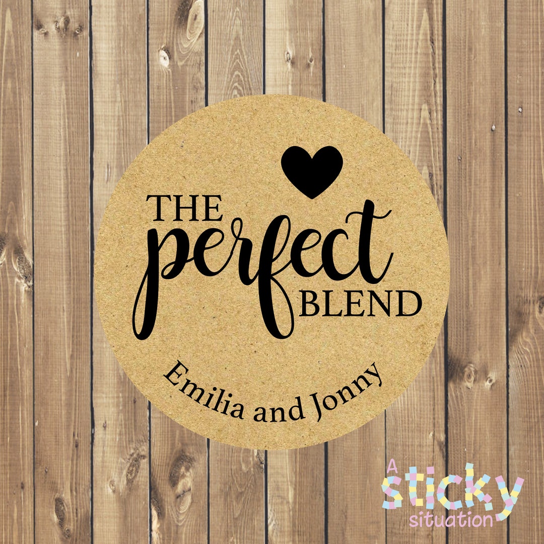 Personalized the Perfect Blend Stickers, Wedding Stickers, Wedding ...
