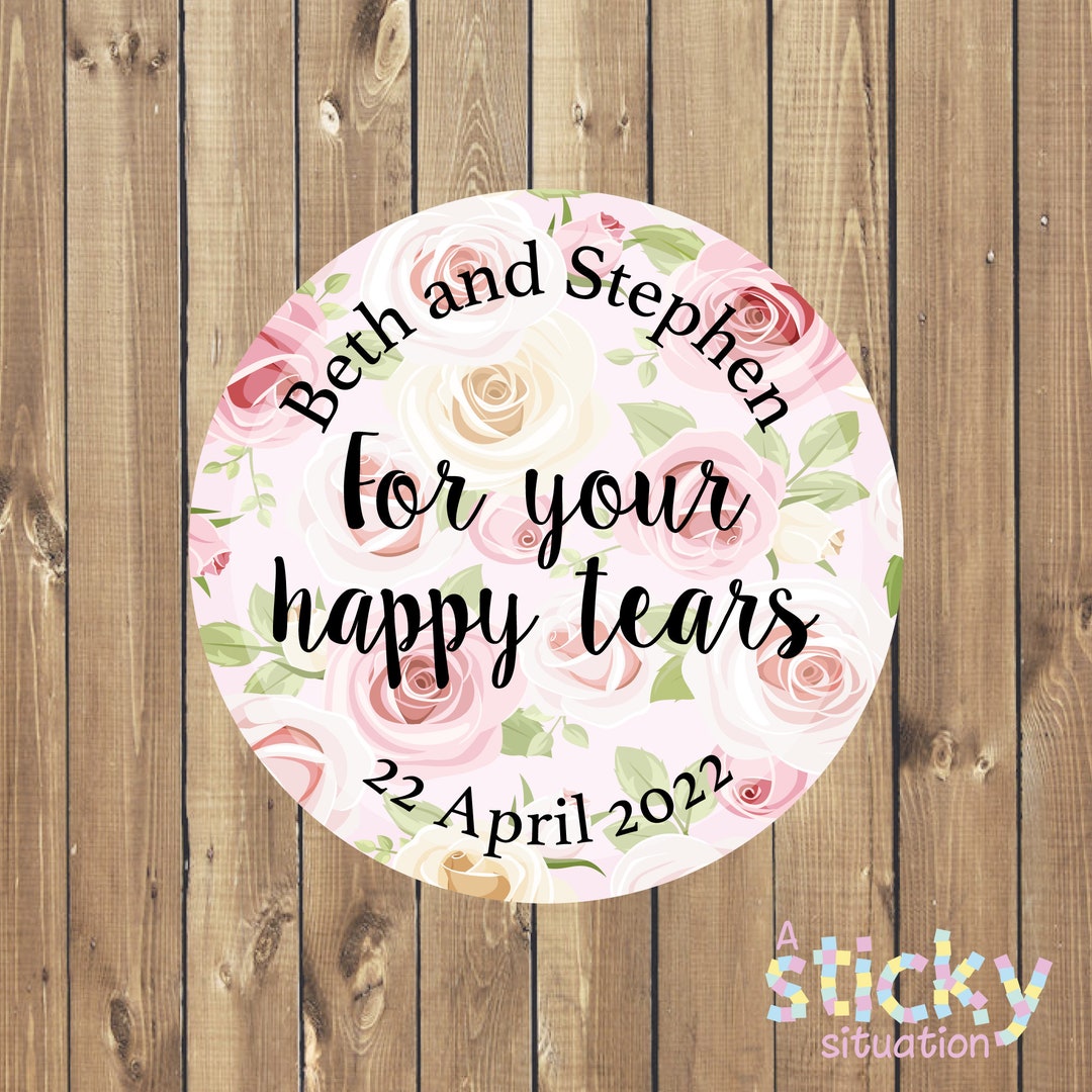 For Your Happy Tears Stickers Happy Tears Labels Wedding - Etsy UK
