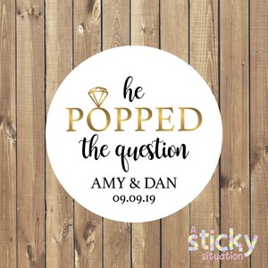 Personalized He Popped the Question Stickers, He Popped the Question ...
