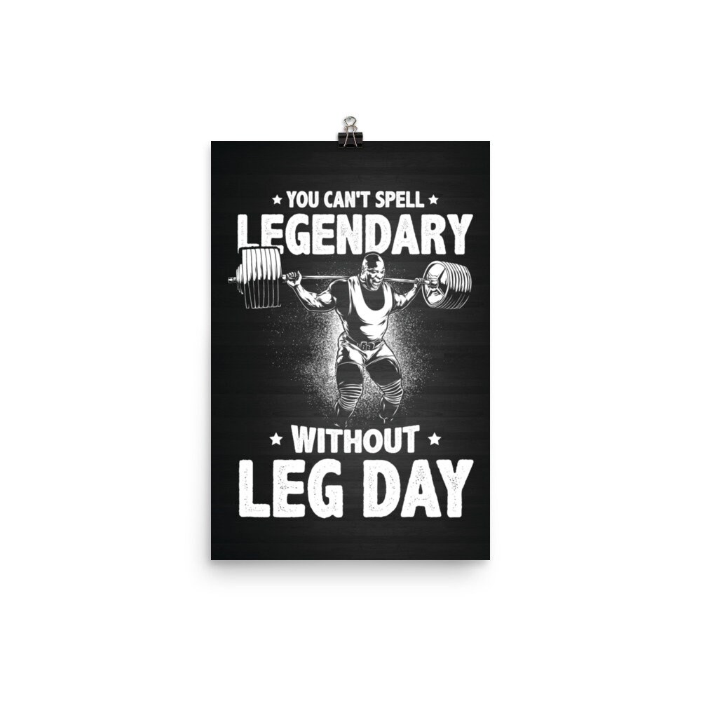Leg Day Legendary Ronnie Coleman Gym Poster Motivational - Etsy