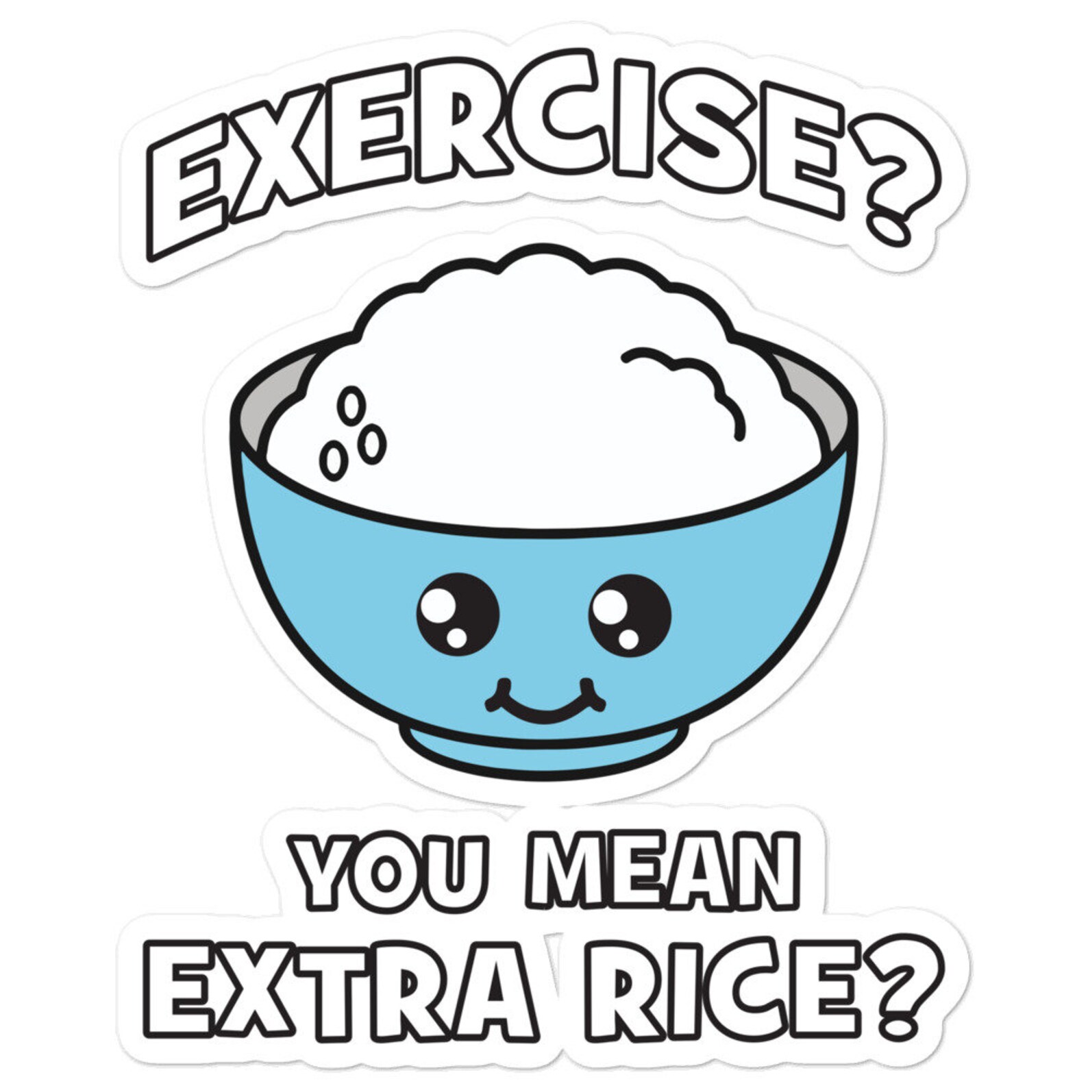 Exercise Extra Rice Sticker Funny Asian Gift | Etsy