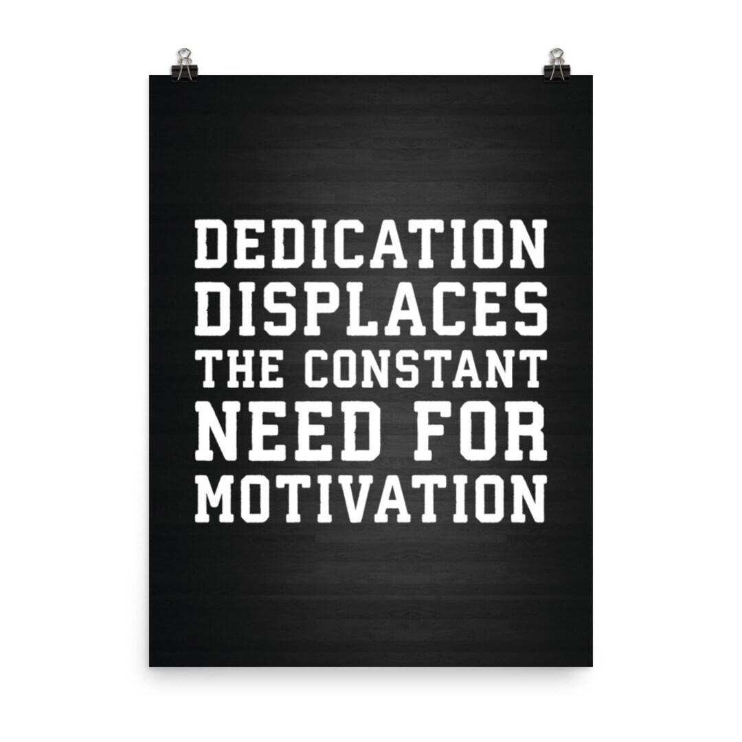 Dedication Vs Motivation, Gym Poster, Motivational Prints, Gift ...