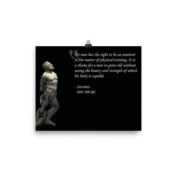 Socrates Weight Lifting Quotes