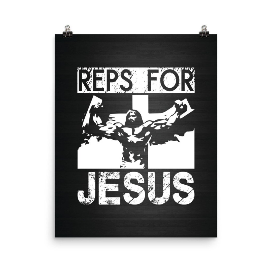 Reps for Jesus - Gym Poster, Motivational Prints, Gift for Bodybuilding ...