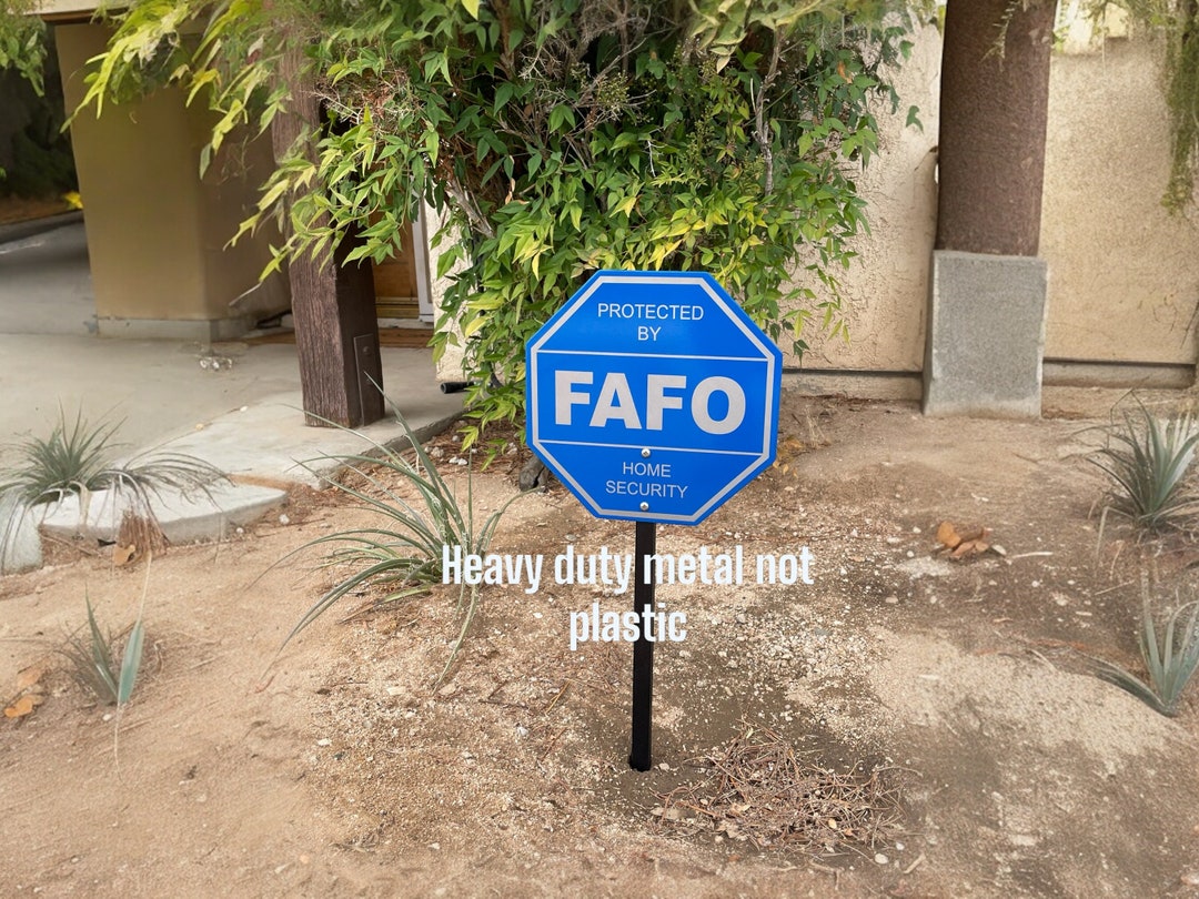 FAFO Home Security Sign Yard Sign - Etsy