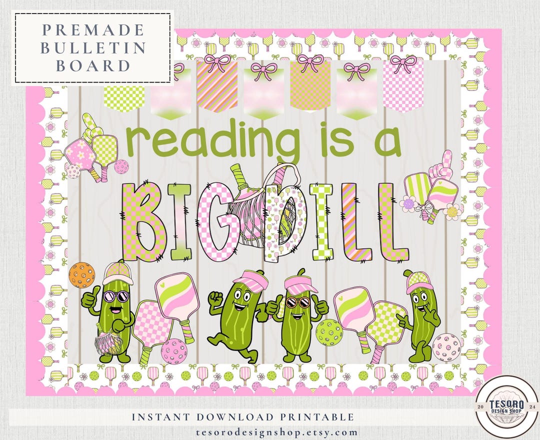 Big Dill Pickleball Bulletin Board Printable |ready Made Classroom ...